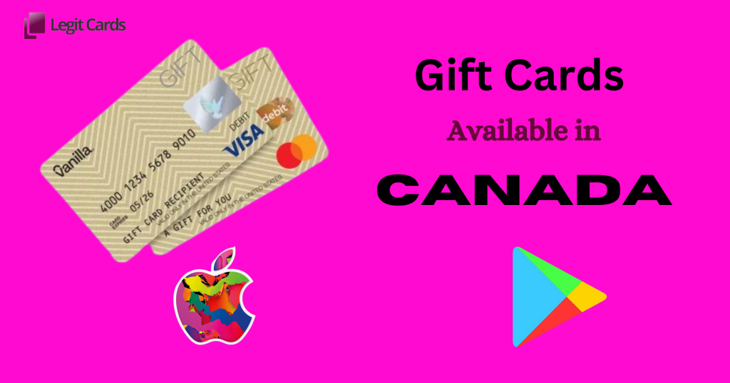 Gift card available in Canada Gift card in Canada - Legitcards Blog